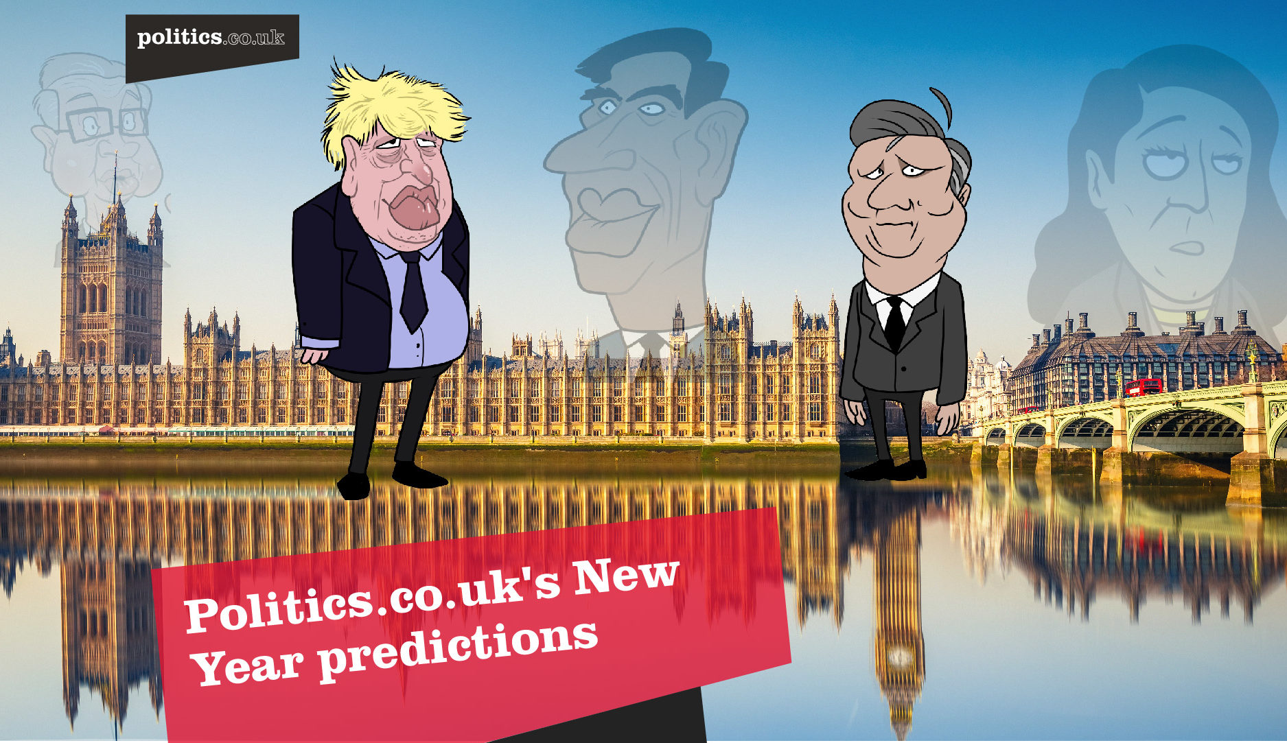Politics.co.uk's New Year predictions - Politics.co.uk