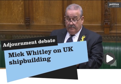 Mick Whitley on UK shipbuilding and the 'importance of building up ...
