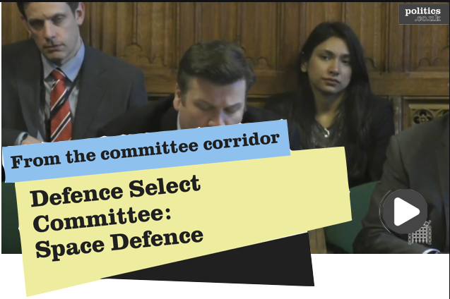Defence select committee: Space Defence - Politics.co.uk